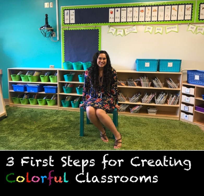 3 First Steps for Creating Colorful Classrooms – Colorful Pages