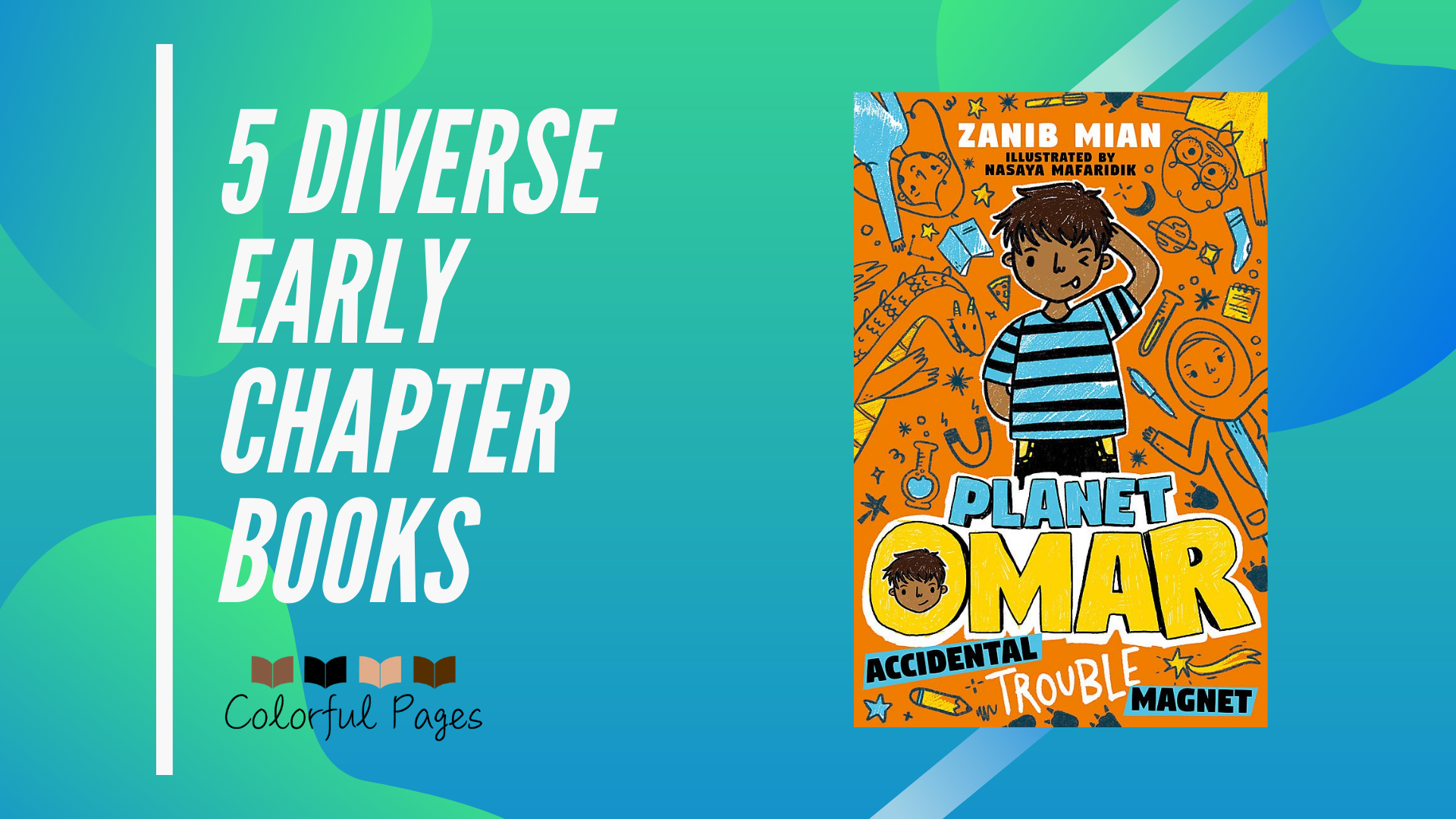 5 Diverse Early Chapter Books – Colorful Pages