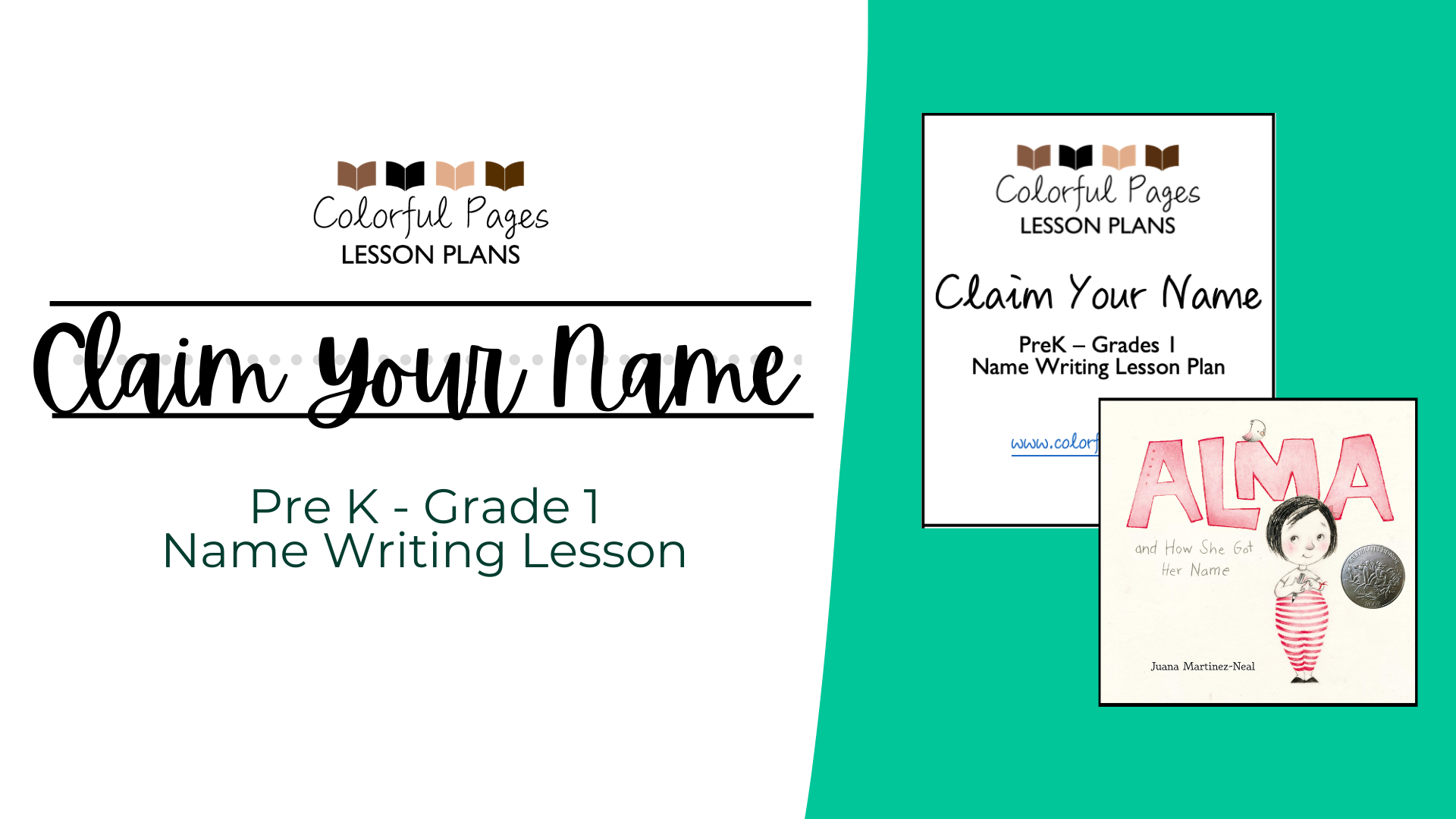 “Claim Your Name”: PreK – Grade 1 Name Writing Lesson – Colorful Pages