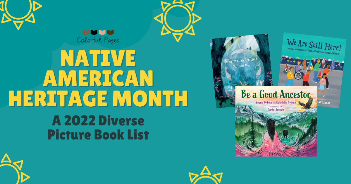 Native American Heritage Month: A 2022 Diverse Picture Book List ...
